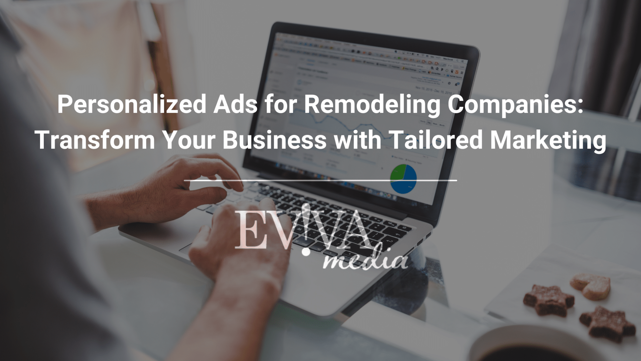 Personalized Ads for Remodeling Companies: Transform Your Business with ...